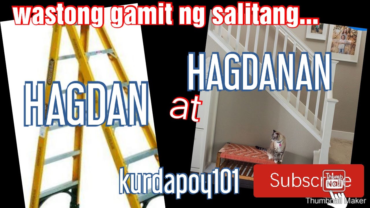Gamit ng HAGDAN at HAGDANAN/kurdapoy 101 - YouTube