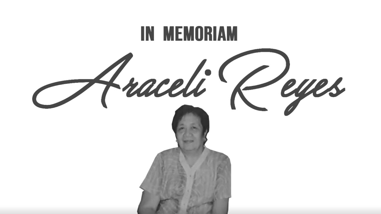 In Memoriam, Araceli Reyes - YouTube