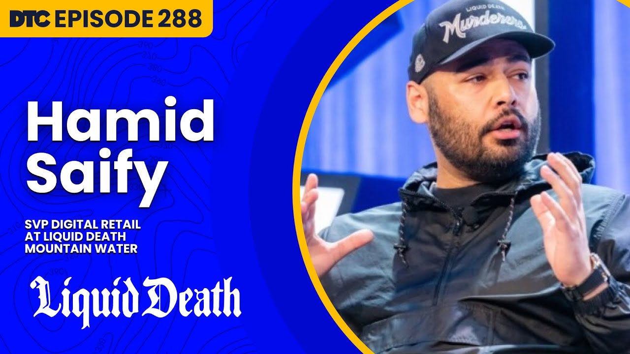 Ep 288: Liquid Death Mountain Water: Hamid Saify - Death, Beverages ...