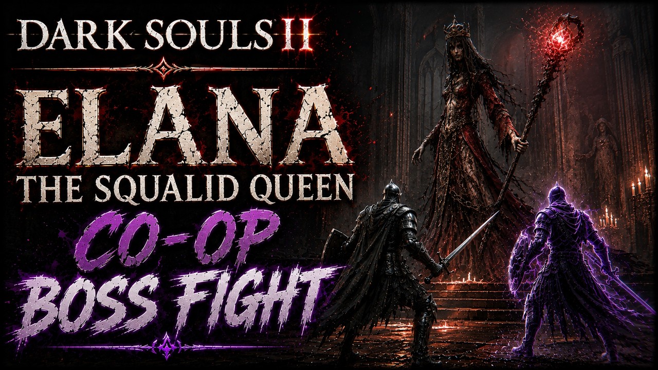 Dark Souls 2 Elana The Squalid Queen Co op Boss Fight - YouTube