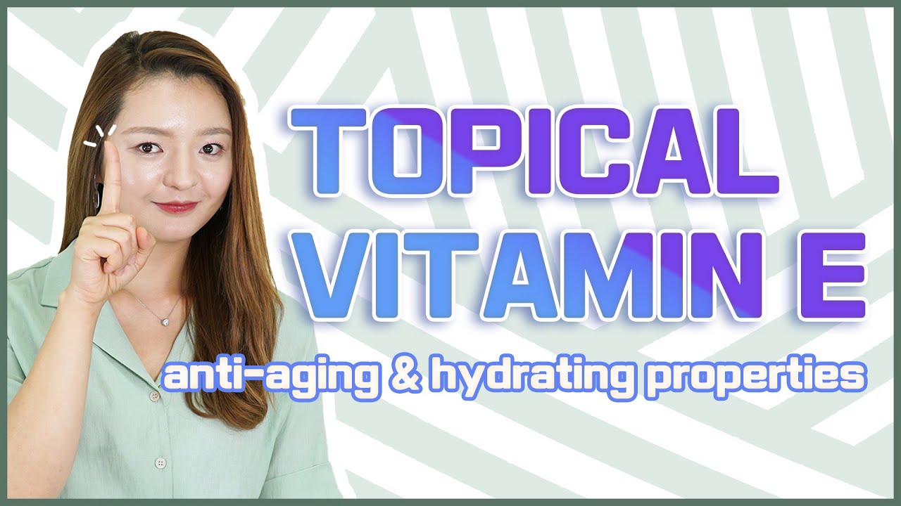 BENEFITS OF VITAMIN E | How to choose a topical Vitamin E? How to apply ...