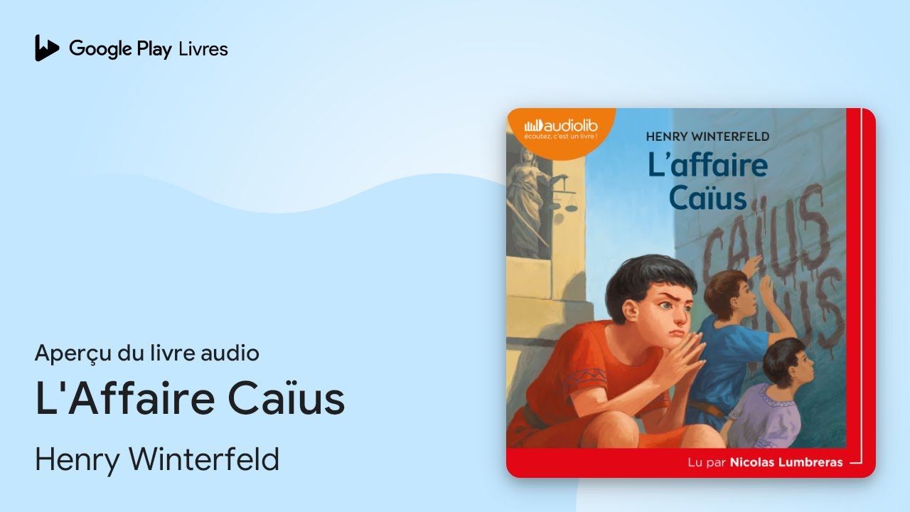 L'Affaire Caïus de Henry Winterfeld · Extrait du livre audio - YouTube