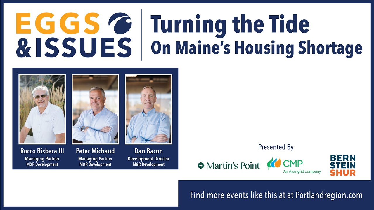 Eggs & Issues – Turning the Tide on Maine's Housing Shortage (6-12-25 ...
