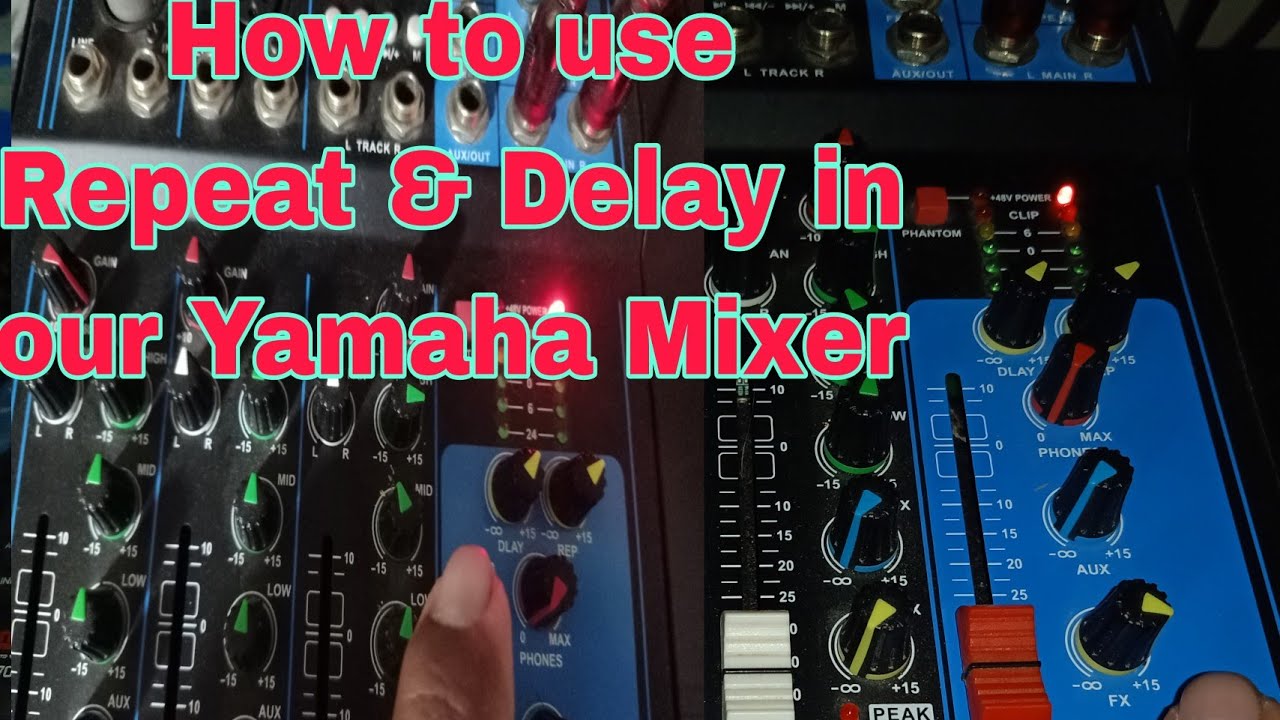 How to use FX Delay & Repeat in our Yamaha MIXER Junlars Vlog - YouTube