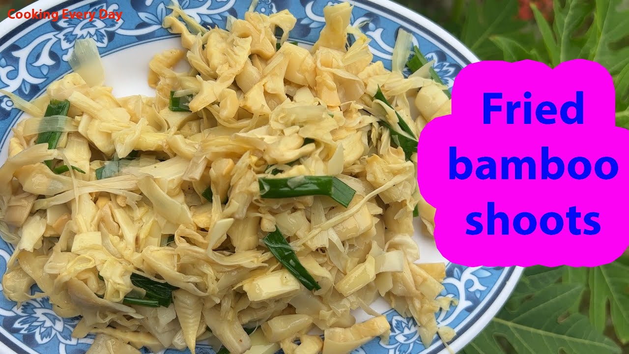 The Secret to Making Extremely Attractive Stir-Fried Sour Bamboo Shoots ...