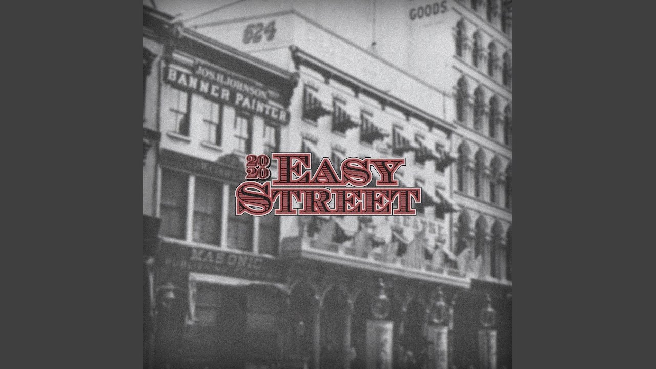 Easy Street 2020 - YouTube Music