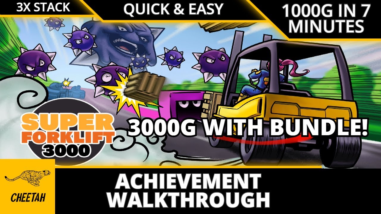 Super Forklift 3000 - Achievement Walkthrough (1000G IN 7 MINUTES) EASY ...