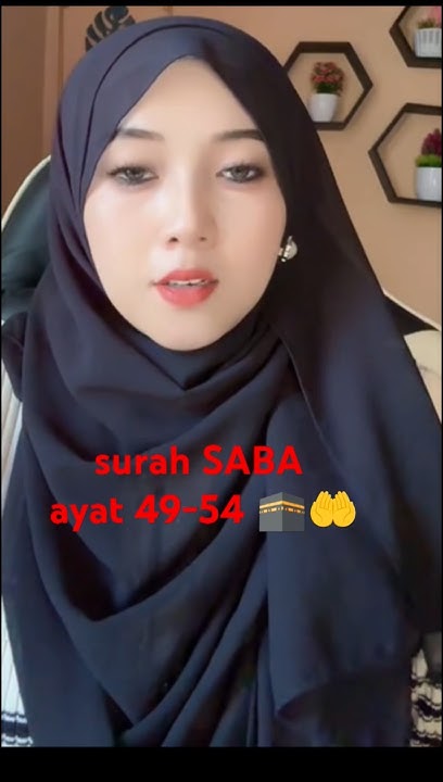 surah SABA ayat 49-54 🕋🤲 #ilovequran01-1 #quran #shorts #foryou #trending - YouTube