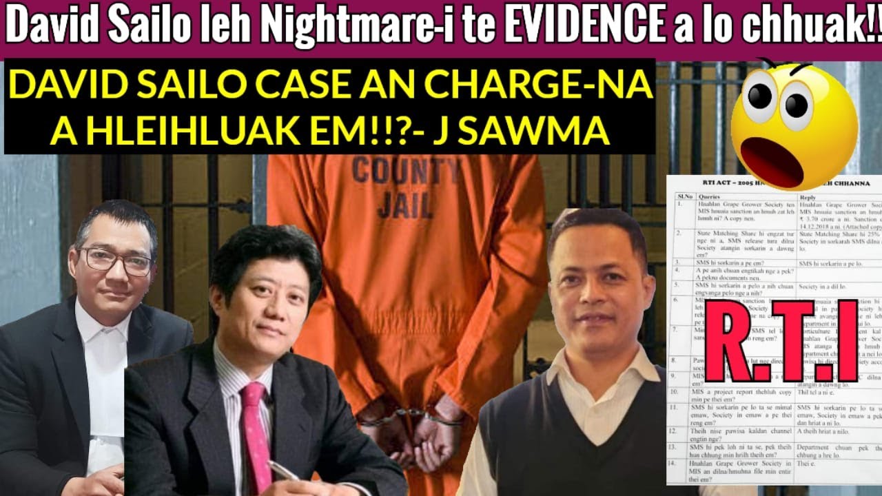 David Sailo leh Nightmare-i Evidence thar hi?- J Sawma a tawng chhuak ...
