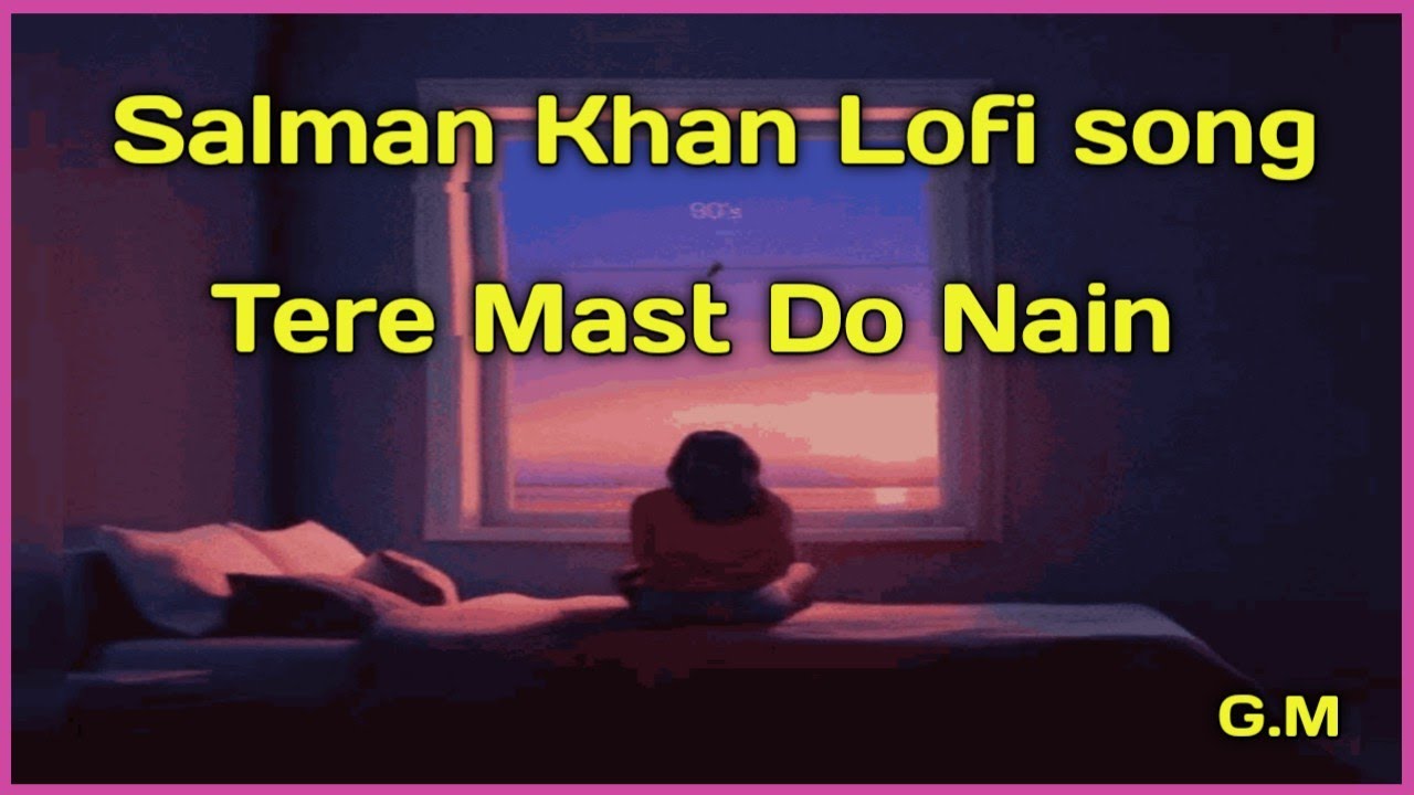tere mast mast do nain mere dil ka le gaye chain||Dabang song||relax ...