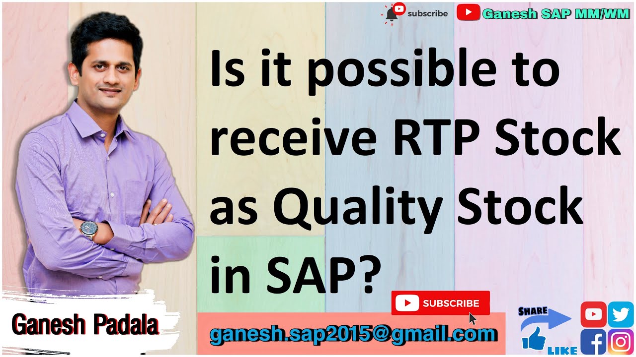 Is it possible to receive RTP stock as Quality stock in SAP? SAP MM ...