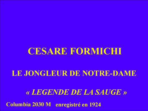 Cesare Formichi Le Jongleur de Notre Dame Légende de la Sauge Columbia ...