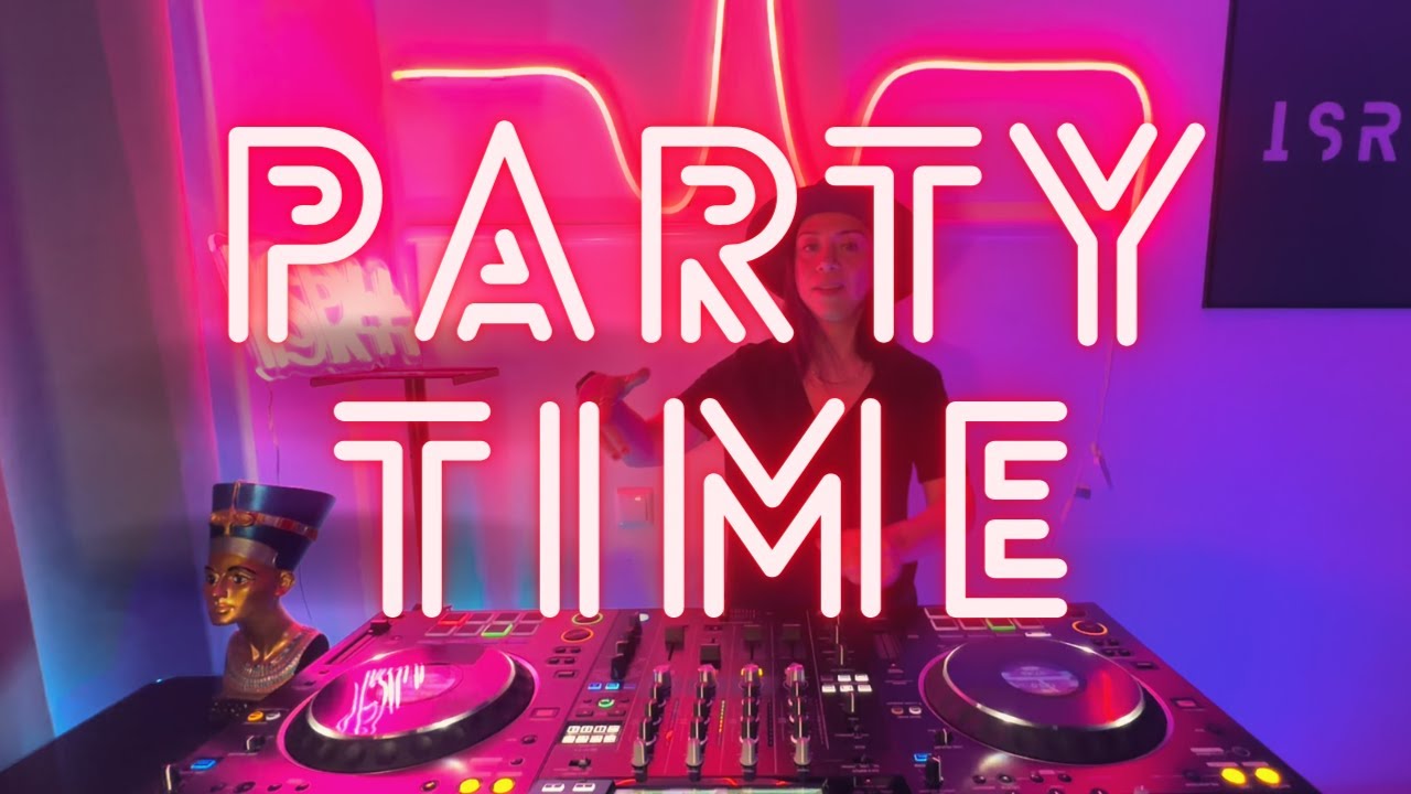 DJ ISR44 | Party Time Set | Lizzo, Lady Gaga, Rihanna, Dua Lipa, Bad ...