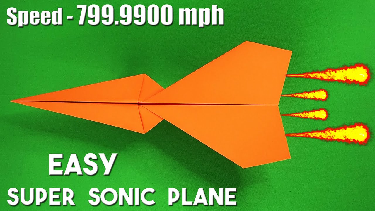 EASY Paper Airplane that FLY FAR || BEST Paper Airplanes || SUPER SONIC ...