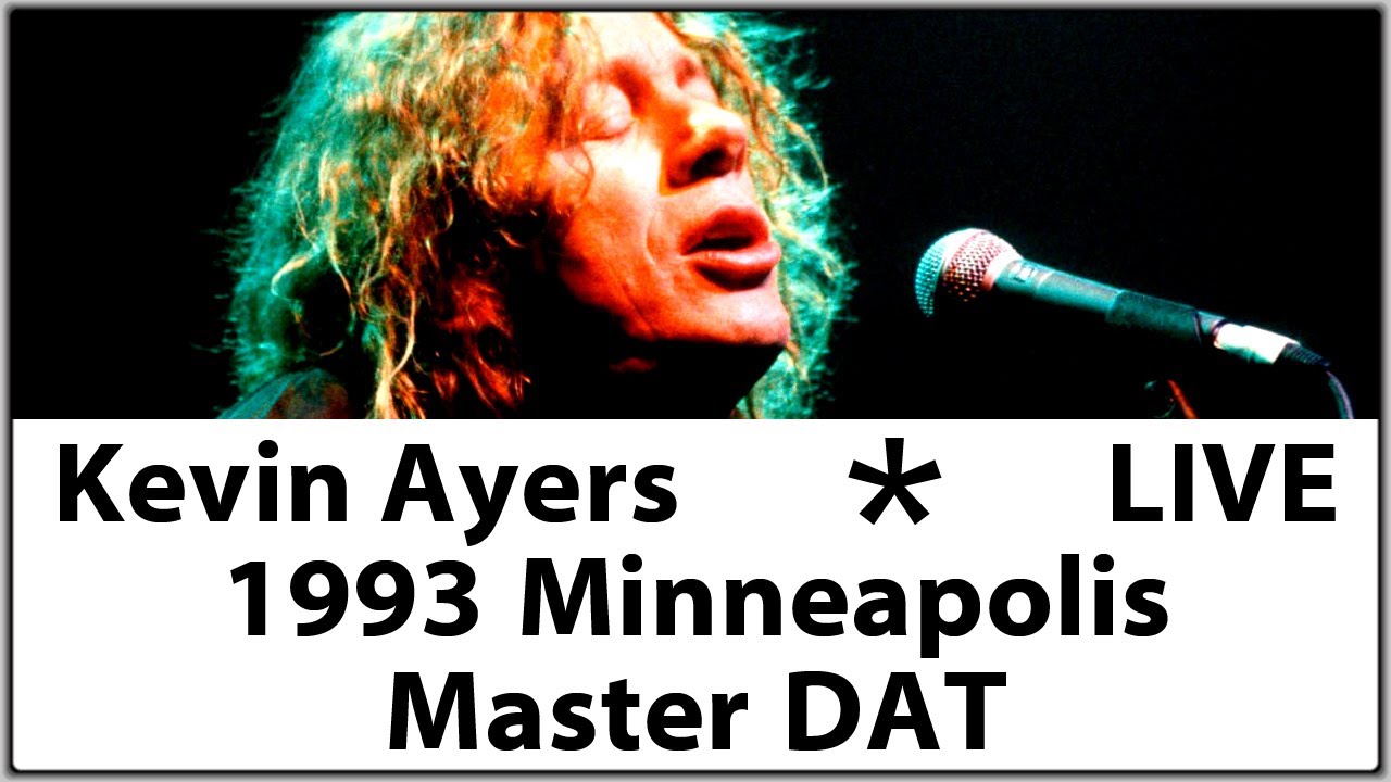 Kevin Ayers Live 1993 December 1 MCAD Minneapolis MN Concert Performance Original Master ...