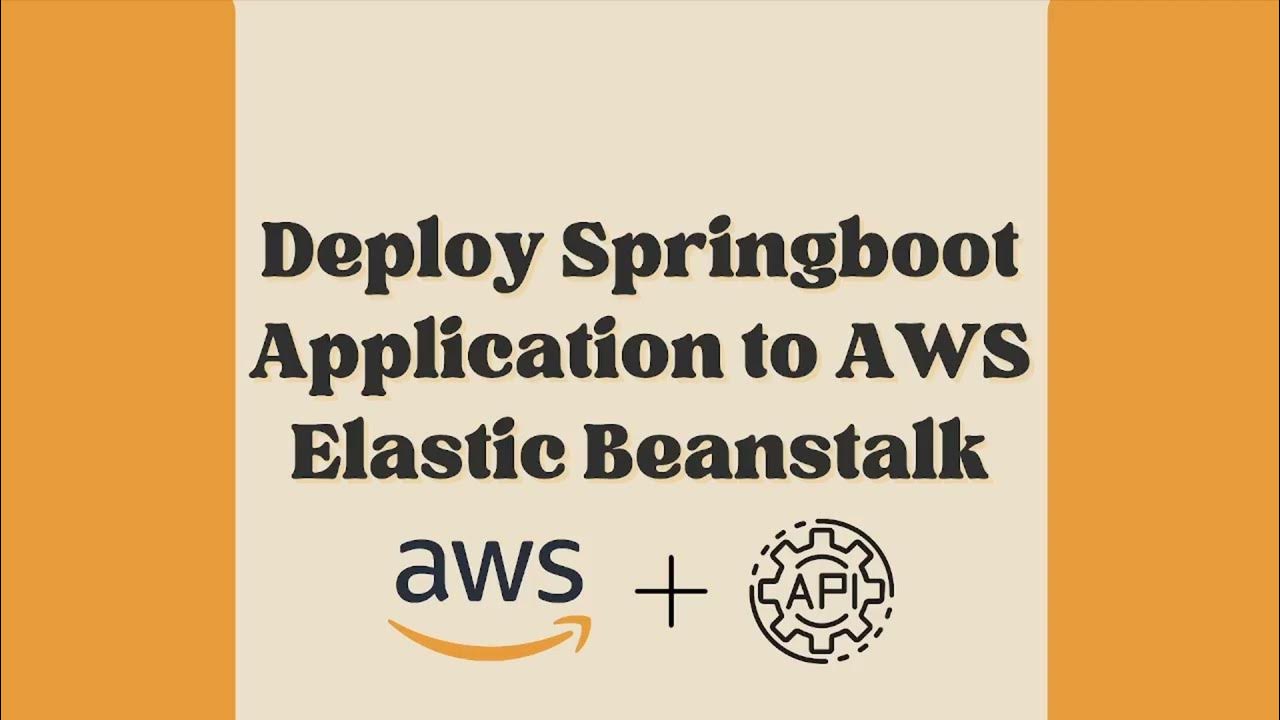 Deploy Springboot Application to Elastic Beanstalk - YouTube