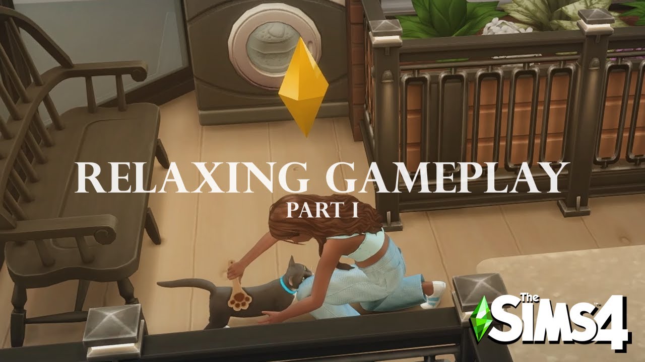 RELAXING GAMEPLAY | PART I | SIMS 4 #thesims4 #simsbuilder #vtuber ...