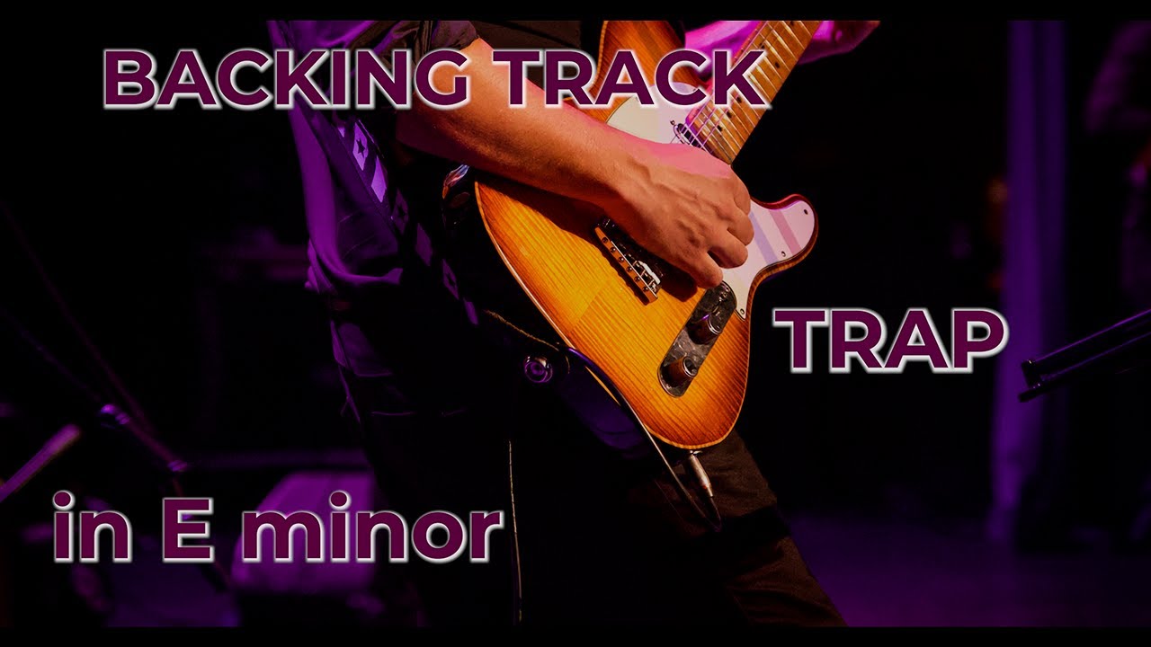 Backing Track Trap in E minor Improvisation - YouTube