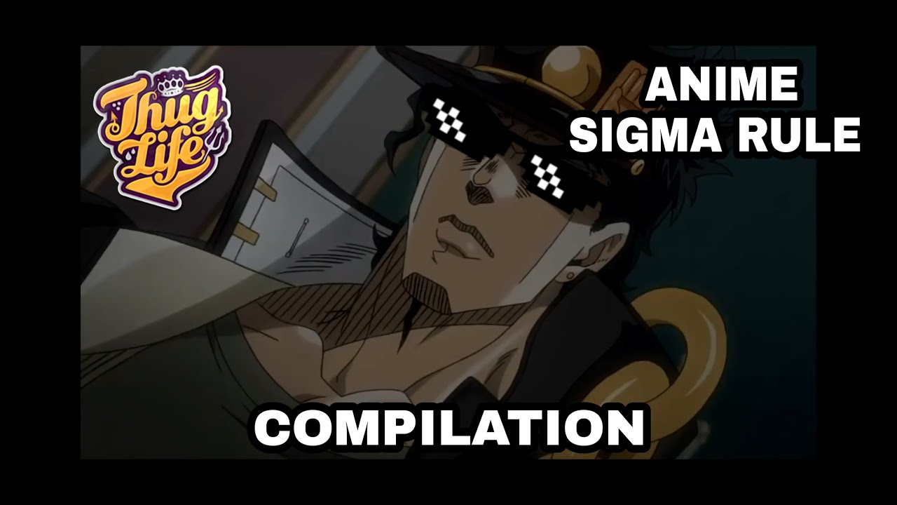 ANIME SIGMA RULE | COMPILATION | - YouTube