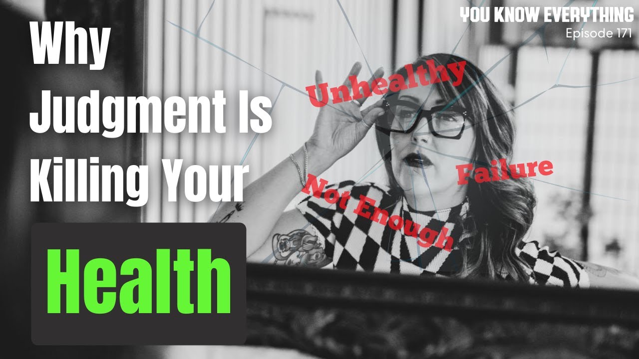 Judgment Detox: Redefining Health & Wellness - YouTube