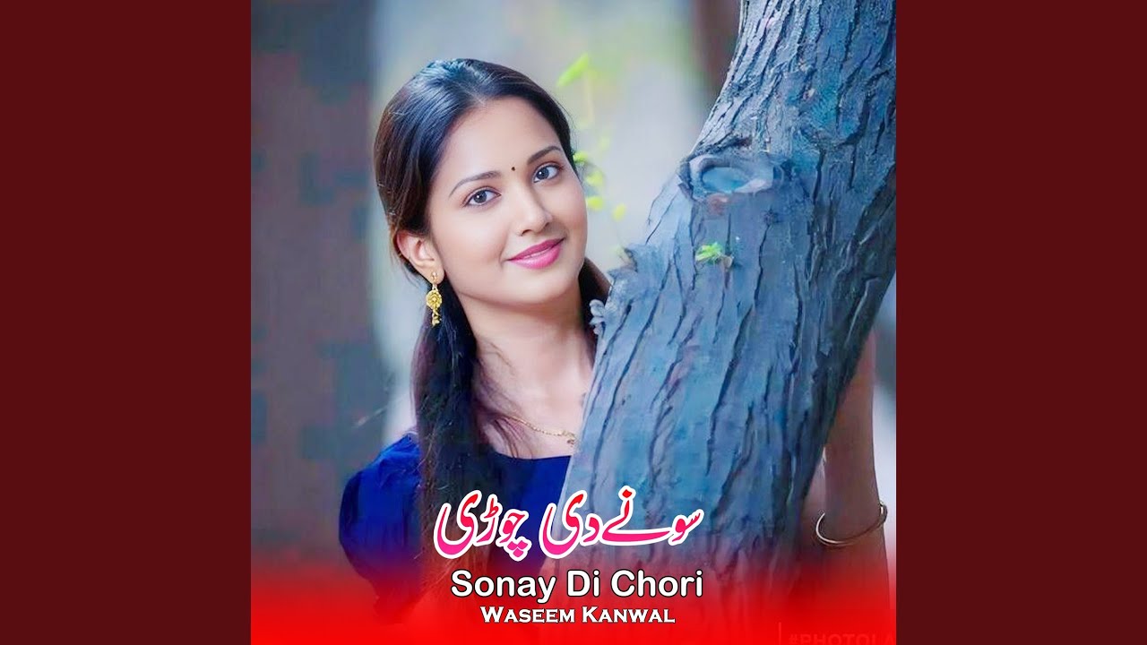 Sonay Di Chori - YouTube