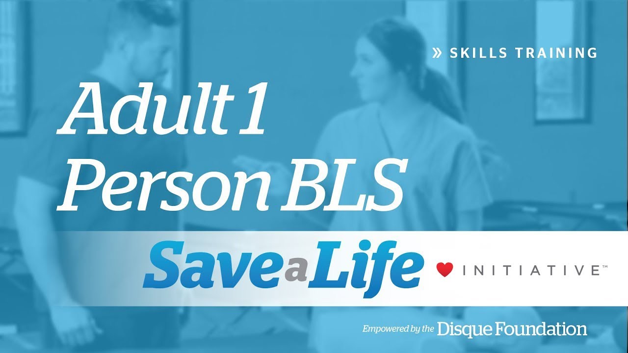 Adult 1 Person BLS (2020) OLD - YouTube