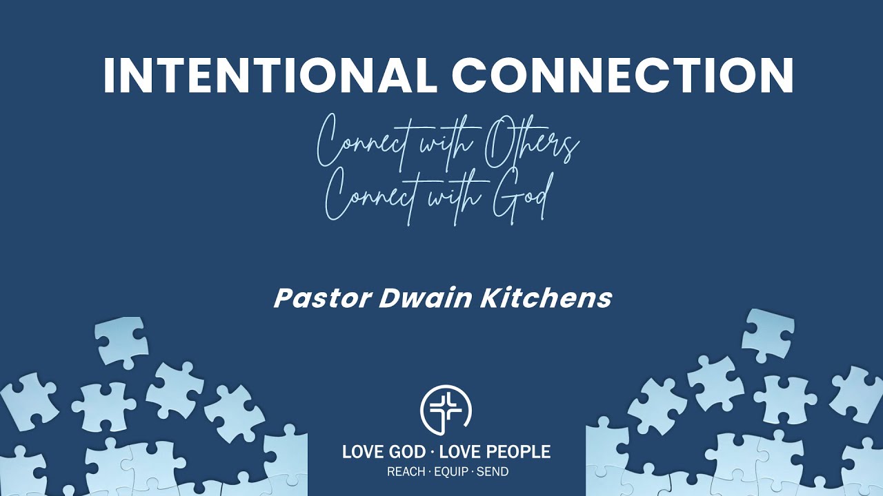 Intentional Connection (Full Sermon 10/12/25) - YouTube