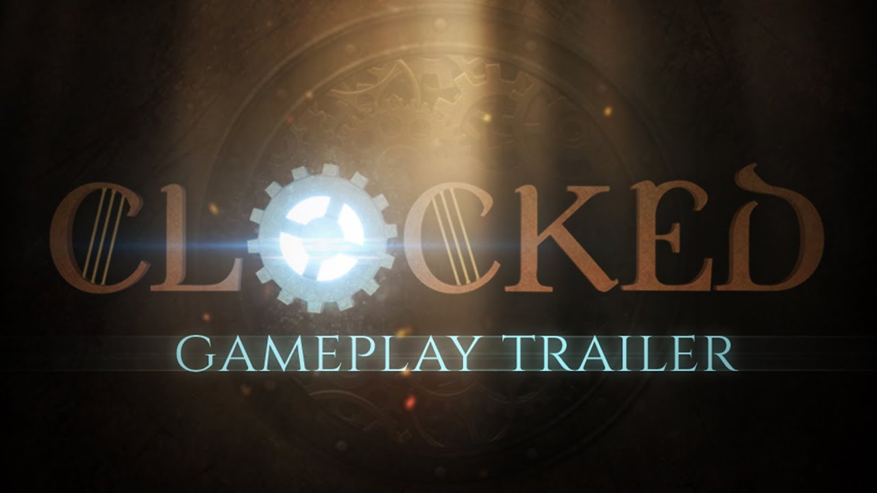CLOCKED - Gameplay Trailer - YouTube
