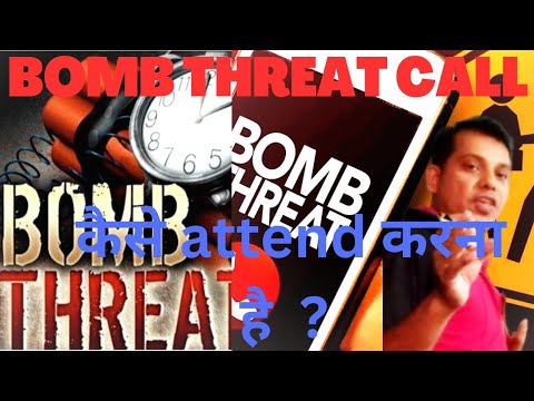 How to handle Bomb Threat Call step by step full process ? Bomb Threat ...