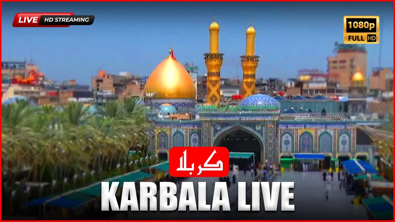 🔴Live telecast from Karbala | Ziyarat e Karbala | Aza O Vila. - YouTube