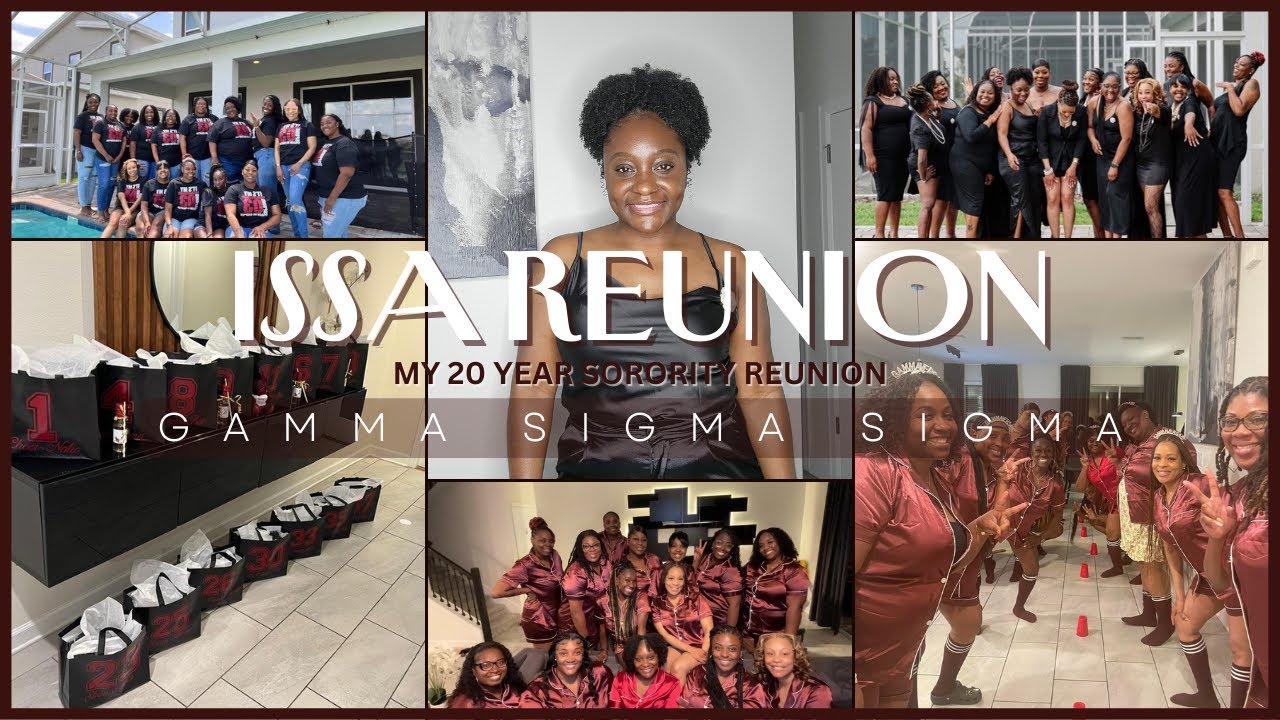 ISSA REUNION! MY 20 YEAR SORORITY REUNION | GAMMA SIGMA SIGMA - YouTube