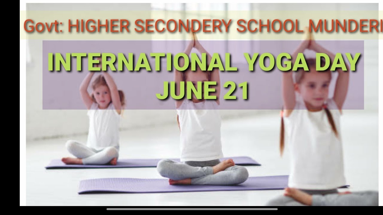 INTERNATIONAL YOGA DAY PROGRAM (GHSS Munderi) - YouTube