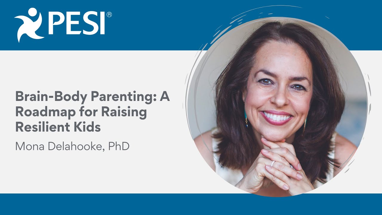 Brain-Body Parenting: A Roadmap for Raising Resilient Kids - YouTube