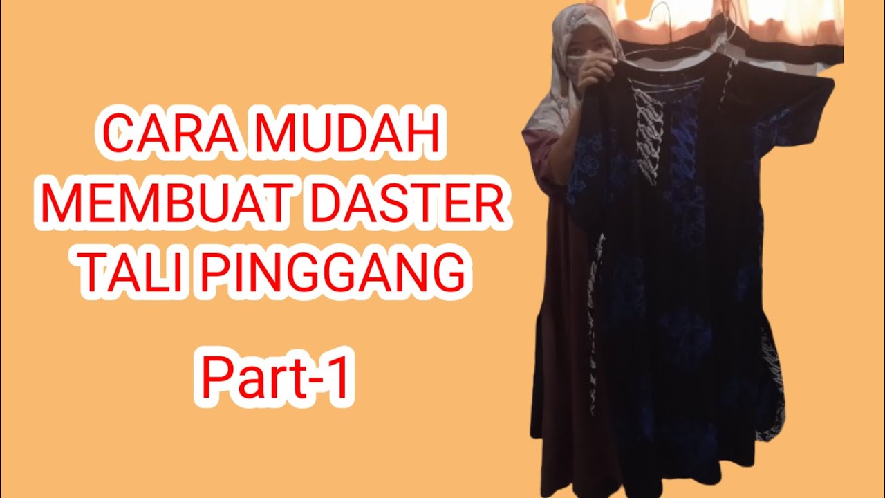 Cara mudah membuat daster tali pinggang - cara membuat daster - YouTube