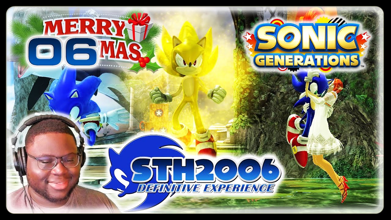 🔴 06 PHYSICS & STAGES RECREATED IN GENS?!! | Sonic 06 Definitive ...