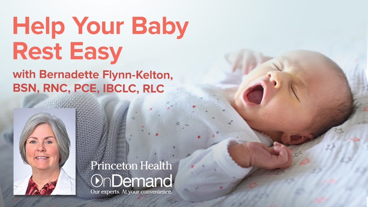 Princeton Health onDemand: Help Your Baby Rest Easy - YouTube