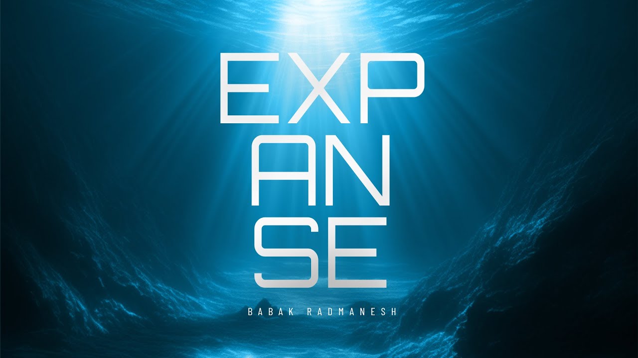 Babak Radmanesh - Expanse - YouTube