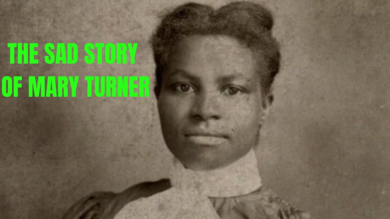 The sad story of Mary Turner - YouTube