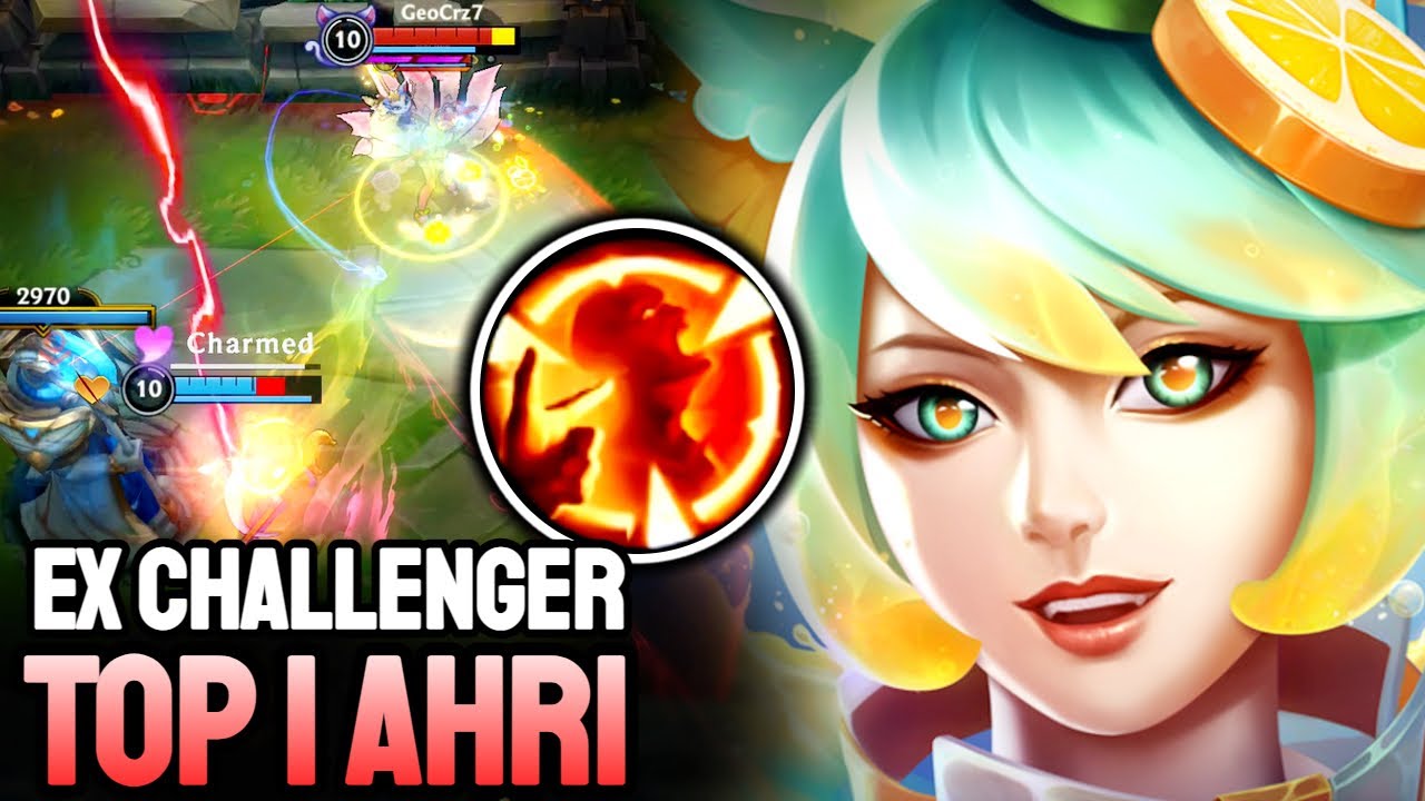 WILD RIFT AHRI - TOP 1 AHRI GAMEPLAY - EX CHALLENGER RANKED - YouTube