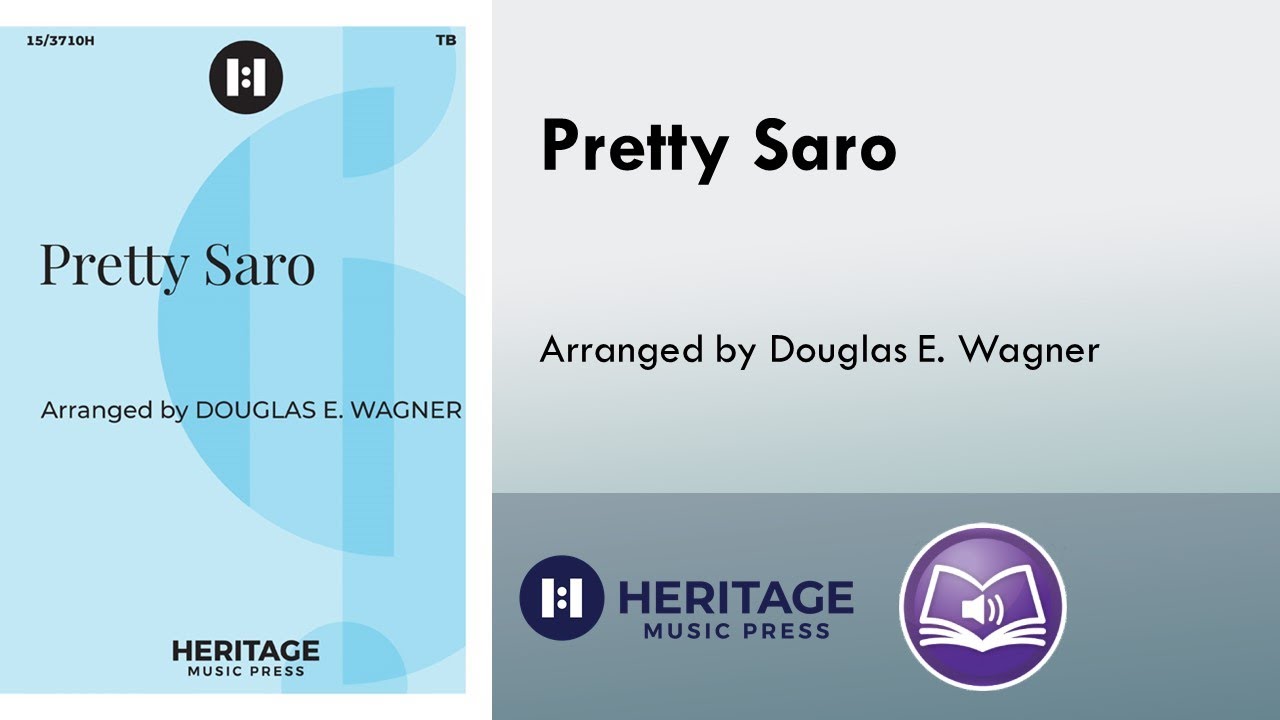 Pretty Saro (TB) - arr. Douglas E. Wagner - YouTube