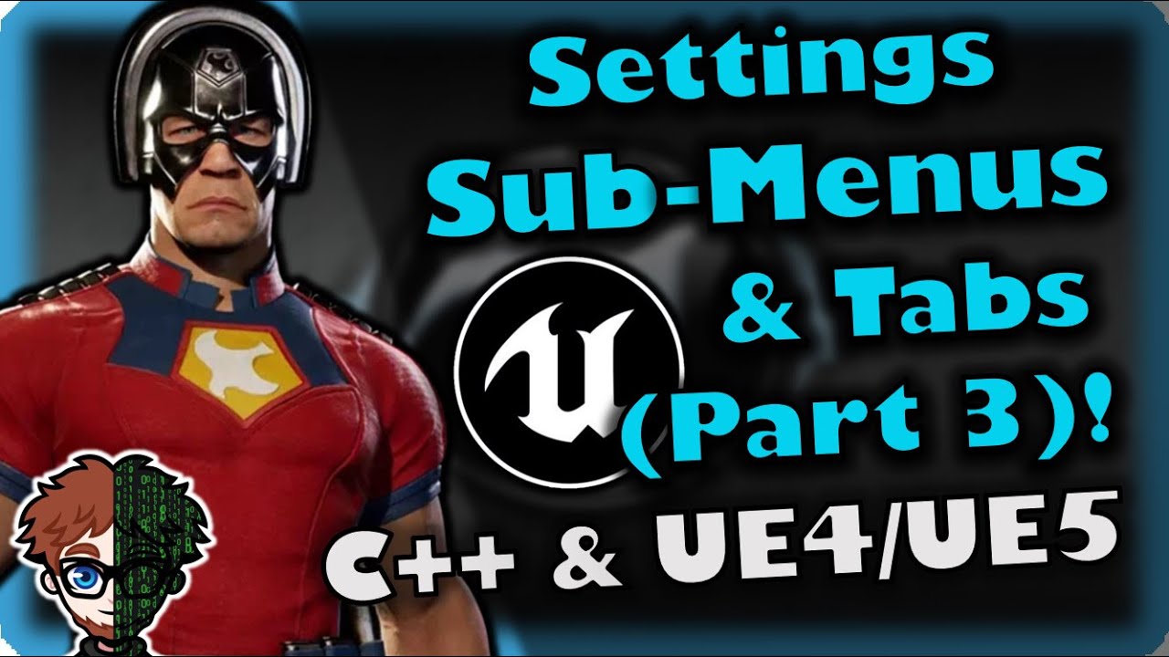 Settings Sub-Menus (Part 3) | How To Make YOUR OWN Fighting Game | UE4/UE5 & C++ Tutorial, Part ...