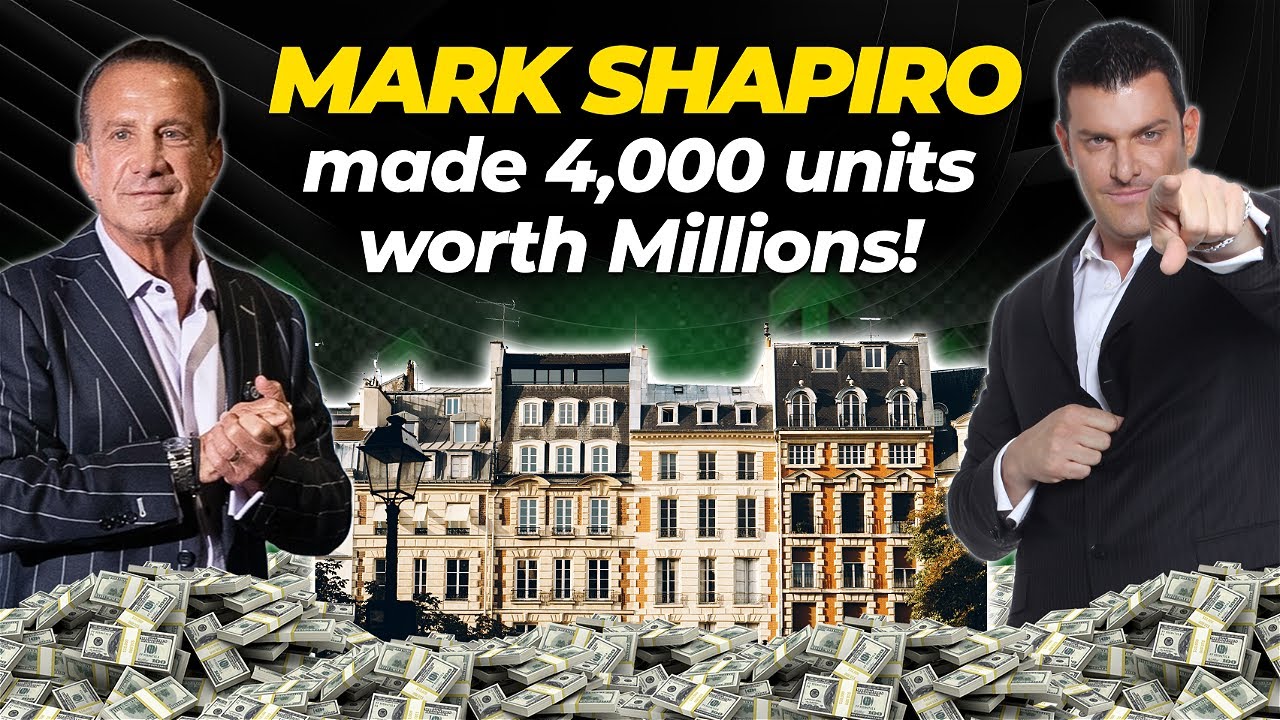 Mark Shapiro: Having 4,000 Units Worth Millions - YouTube