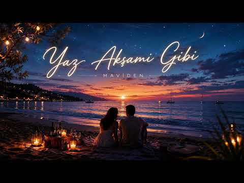 Yaz Akşamı Gibi