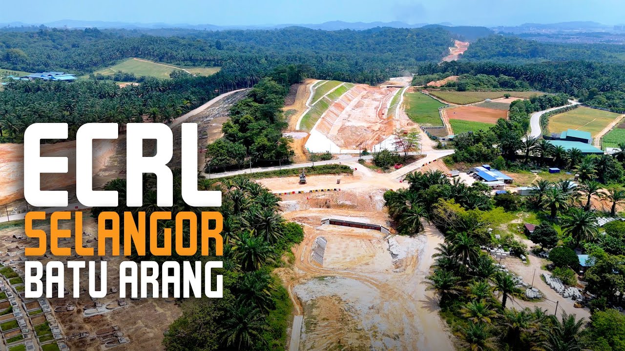 ECRL Selangor: Puncak Alam - Lebuhraya LATAR - Batu Arang - Saujana ...