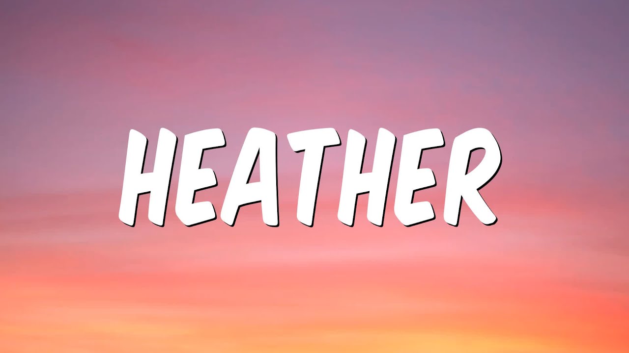 Heather (Lyrics) - Conan Gray | Dua Lipa, Dua Lipa,...Mix Lyrics - YouTube