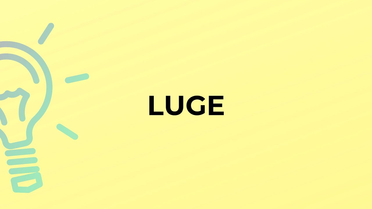 What is the meaning of the word LUGE? - YouTube