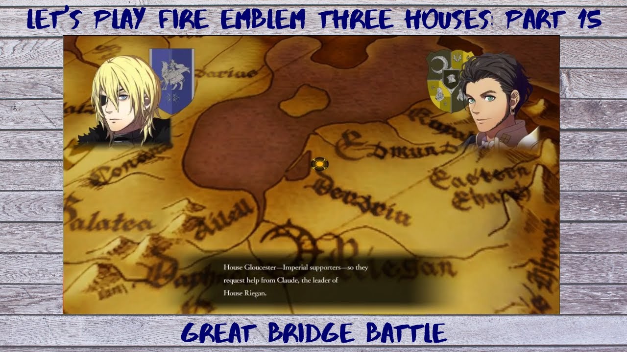 Fire emblem Three Houses: Part 15 - Great Bridge Battle - YouTube