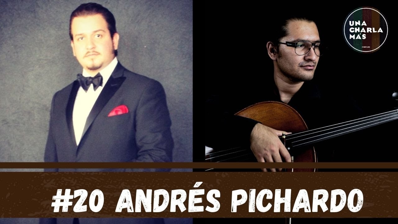 UNA CHARLA MÁS #20 - ANDRÉS PICHARDO Andrés Pichardo - YouTube