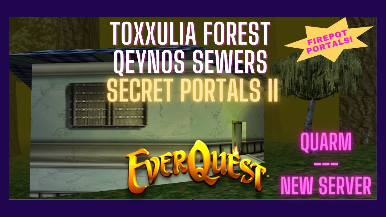 NEW Everquest Server - Project Quarm - SECRET PORTALS 2 - YouTube