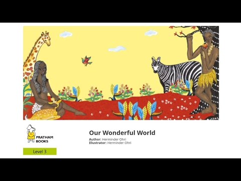 Our Wonderful World | Story for Kids | Level 3 Story - YouTube